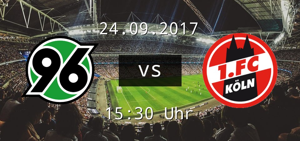 Hannover 96 empfängt den 1. FC Köln | fussball-news.de